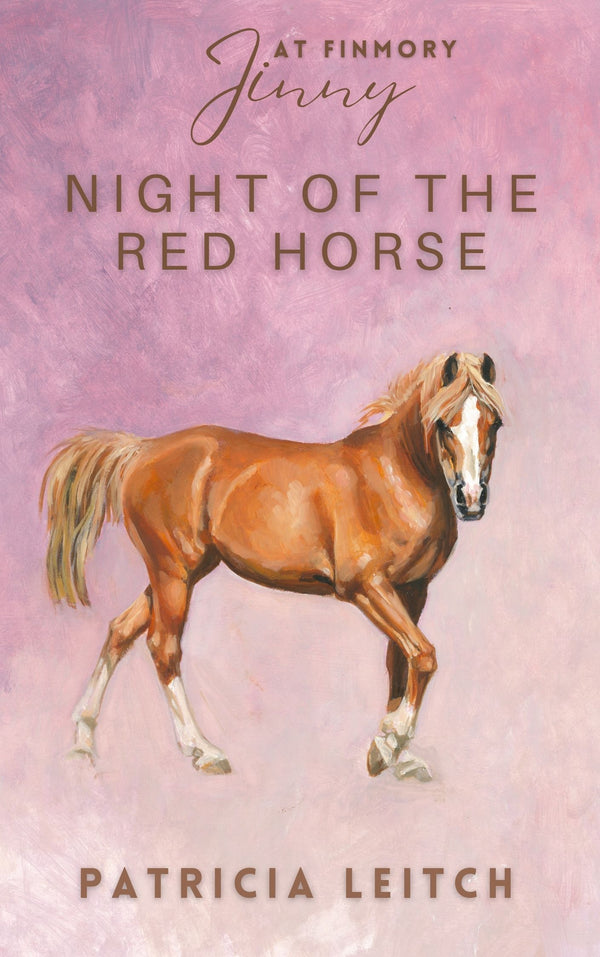 Patricia Leitch: Night of the Red Horse (eBook) Jinny 4 – Jane Badger Books